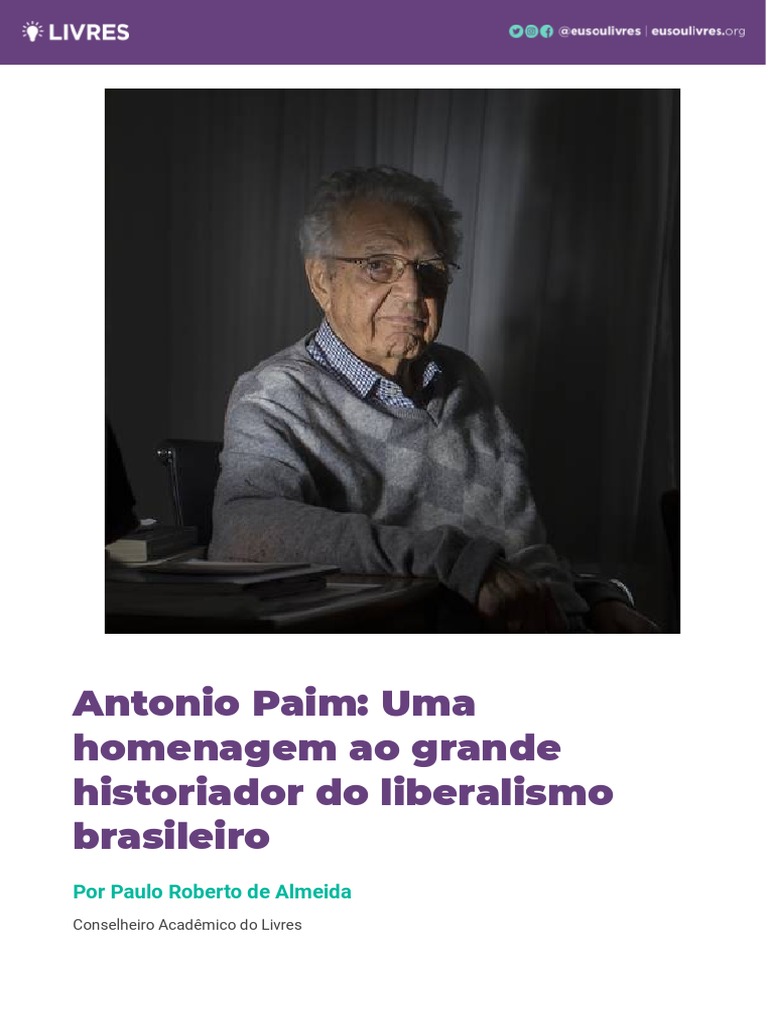 Antonio Paim: Um historiador brasileiro que transitou do marxismo para ...