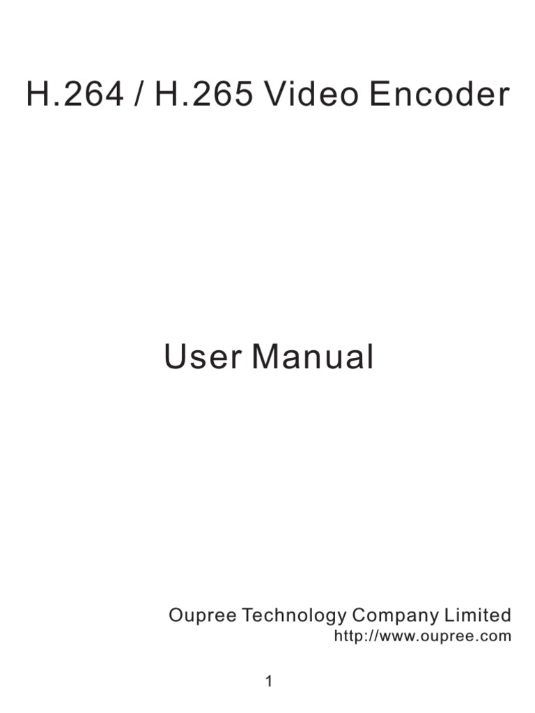 OUPREE-Video Encoder Manual | PDF