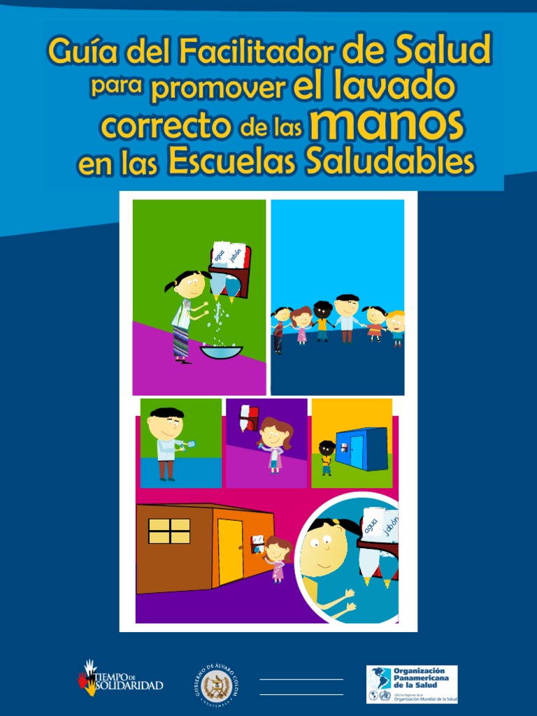 Lavado Correcto de Las Manos GUIA para Facilitador de Salud en Las ...