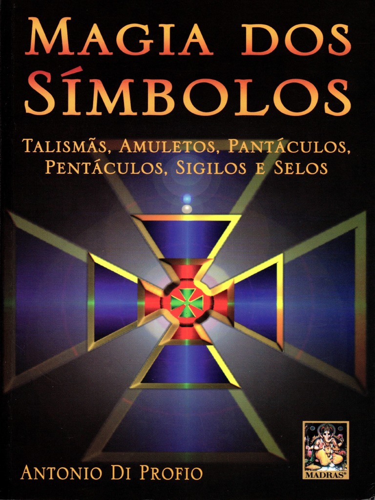 Magia Dos Simbolos ! (Antônio Di Profio) | PDF