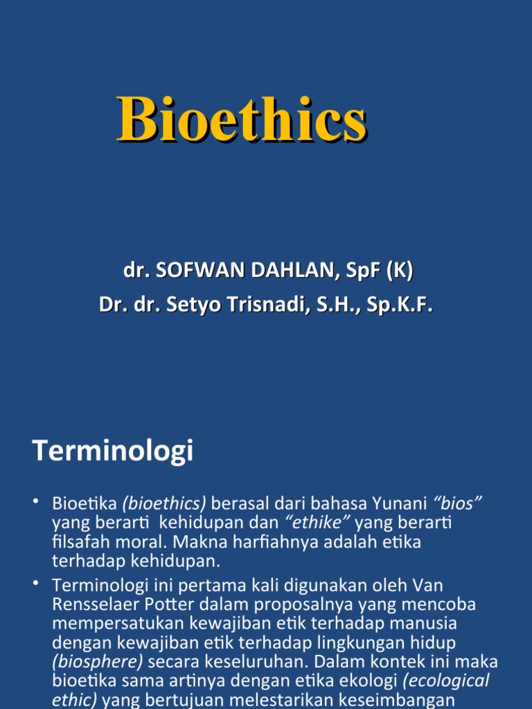 Pemahaman Dasar Bioetika dan Cakupannya | PDF | Pengembangan Diri ...