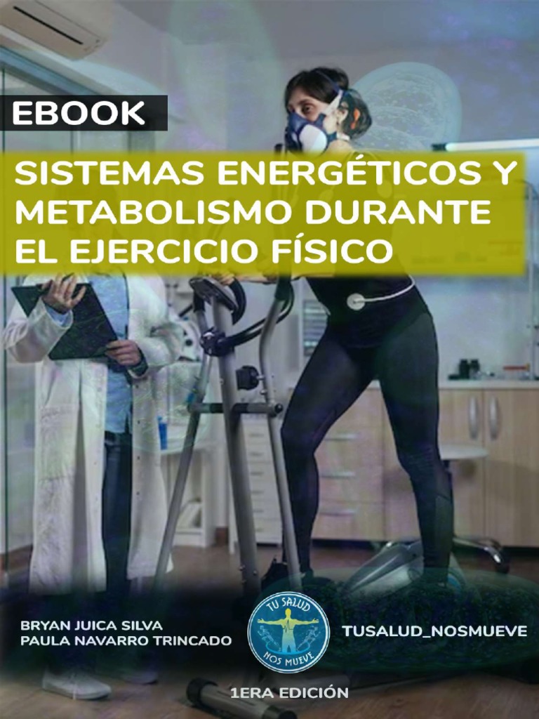 Ebook Metabolismo y Energetica Durante El Ejercicio Físico PDF | PDF
