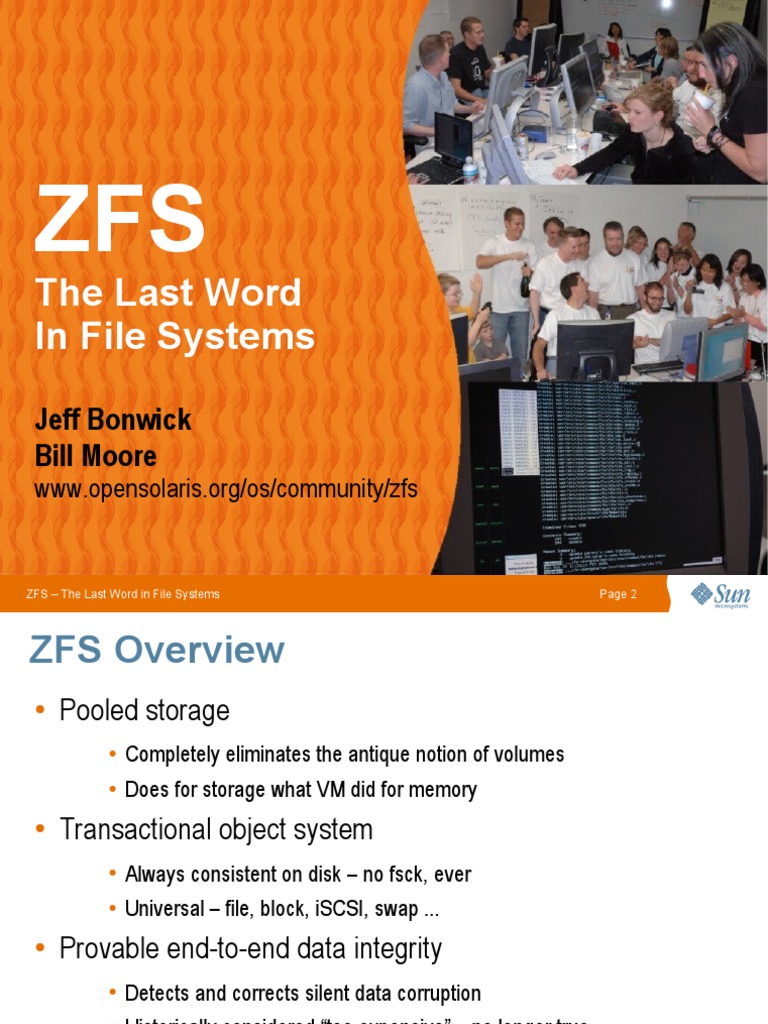 The Last Word in File Systems: Jeff Bonwick Bill Moore | PDF