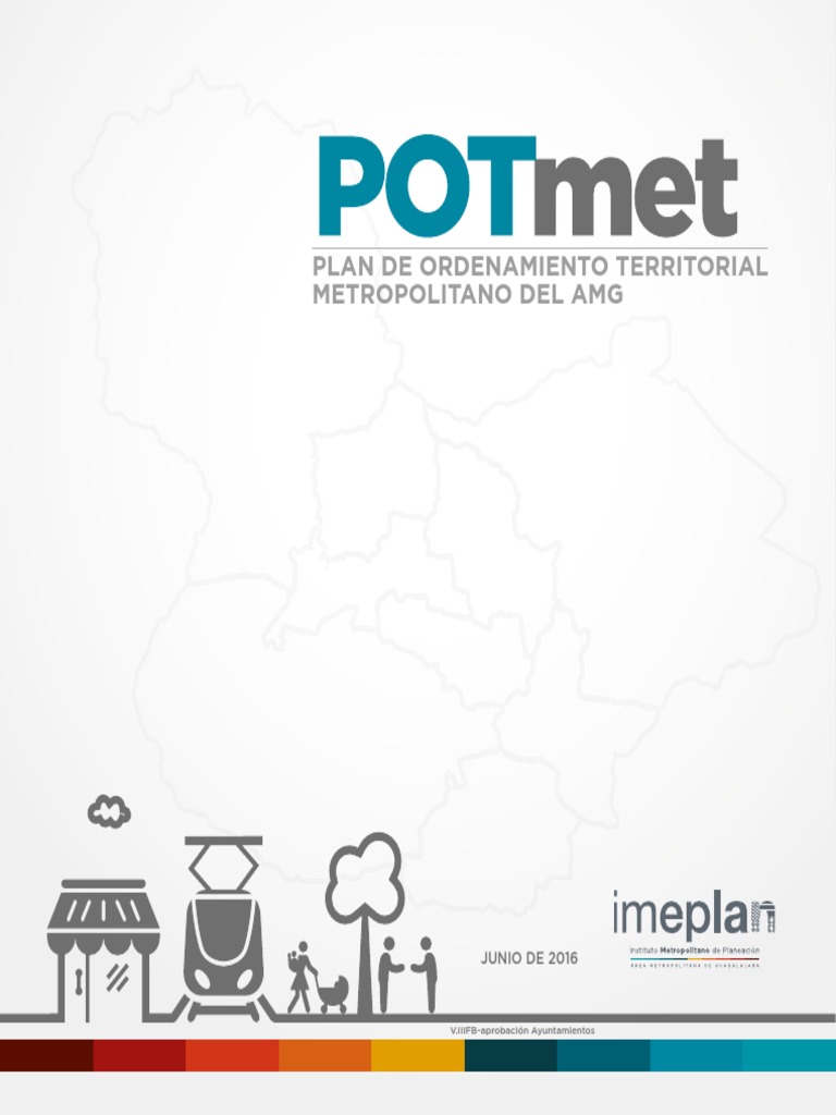 POTmet - Plan de Ordenamiento Territorial Metropolitano AMG | PDF ...