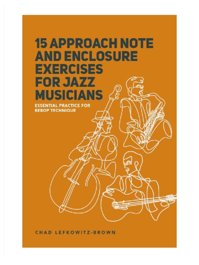 15 Approach Note Enclosure Exercises For Jazz Musicians | PDF ...
