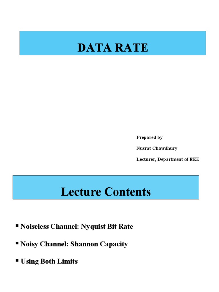 Slide On Data Rate | PDF | Signal To Noise Ratio | Bandwidth (Signal Processing)