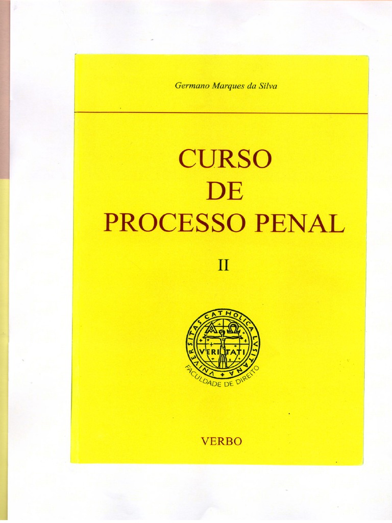 Curso de Processo Penal Vol II 2008 - Germano Marques Silva | PDF