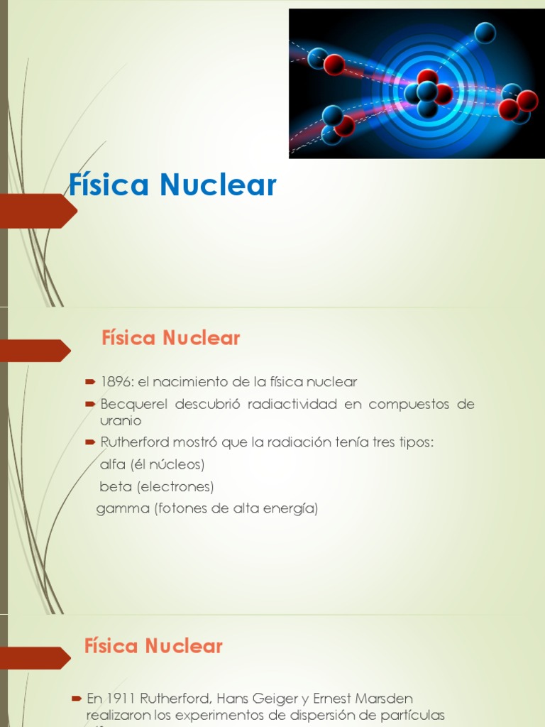 Física Nuclear 4 | PDF | Núcleo atómico | Desintegración radioactiva