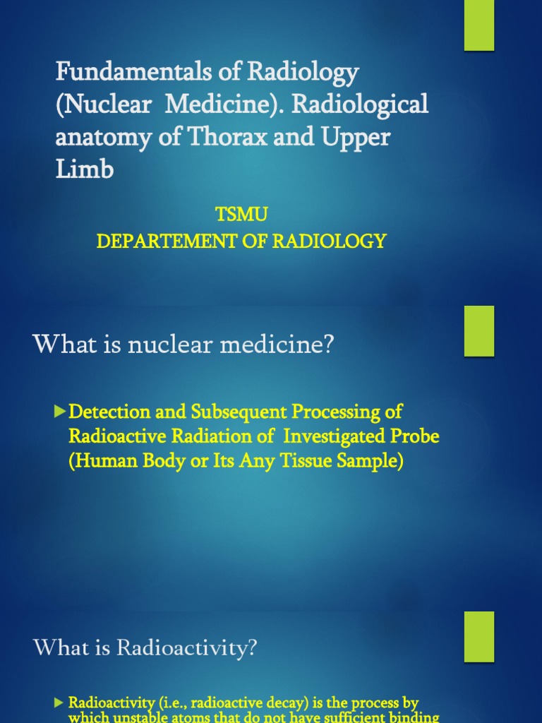 Nuclear Medicine and Radiology Basics | PDF | Radioactive Decay ...