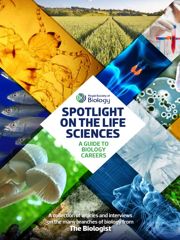 Spotlight On The Life Sciences - A Guide To Biology Careers | PDF