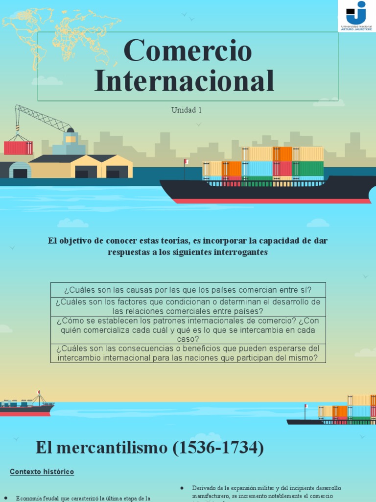 Unidad - 1 Teorías Del Comercio Internacional | PDF | Ventaja comparativa | Mercantilismo