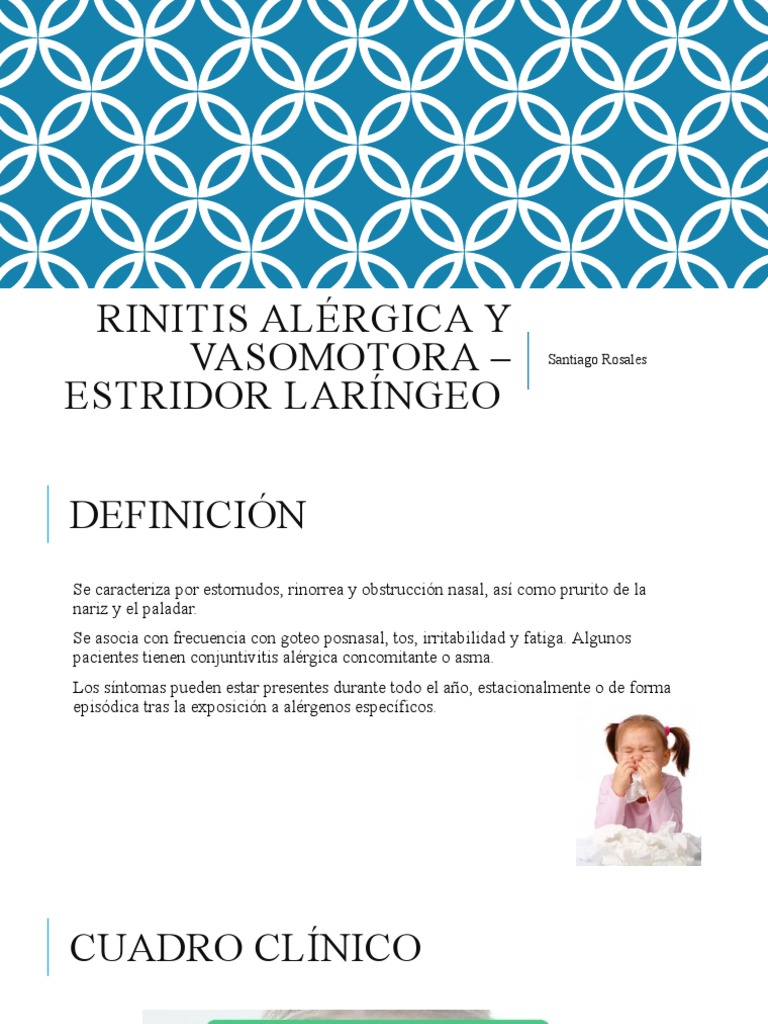 Rinitis Alérgica y Vasomotora - Estridor Laríngeo | PDF | Alergia ...