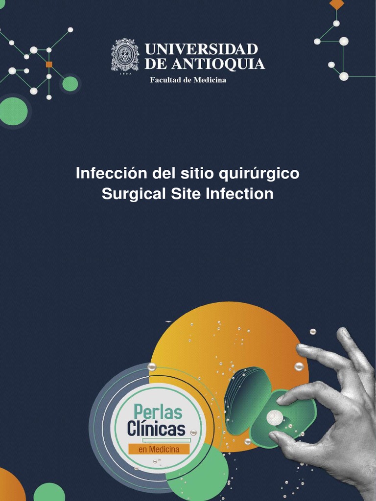 Infeccion - Del - Sitio - Quirurgico UDEA | PDF | Cirugía | Microorganismo