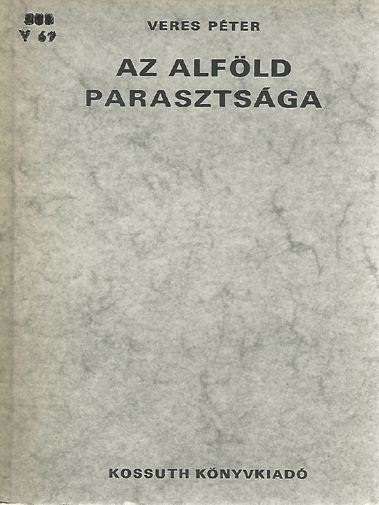 Veres Péter - Az Alföld Parasztsága | PDF