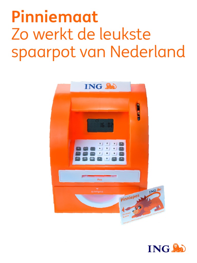 ING Handleiding Pinniemaat Zo Werkt de Leukste Spaarpot Van Nederland ...