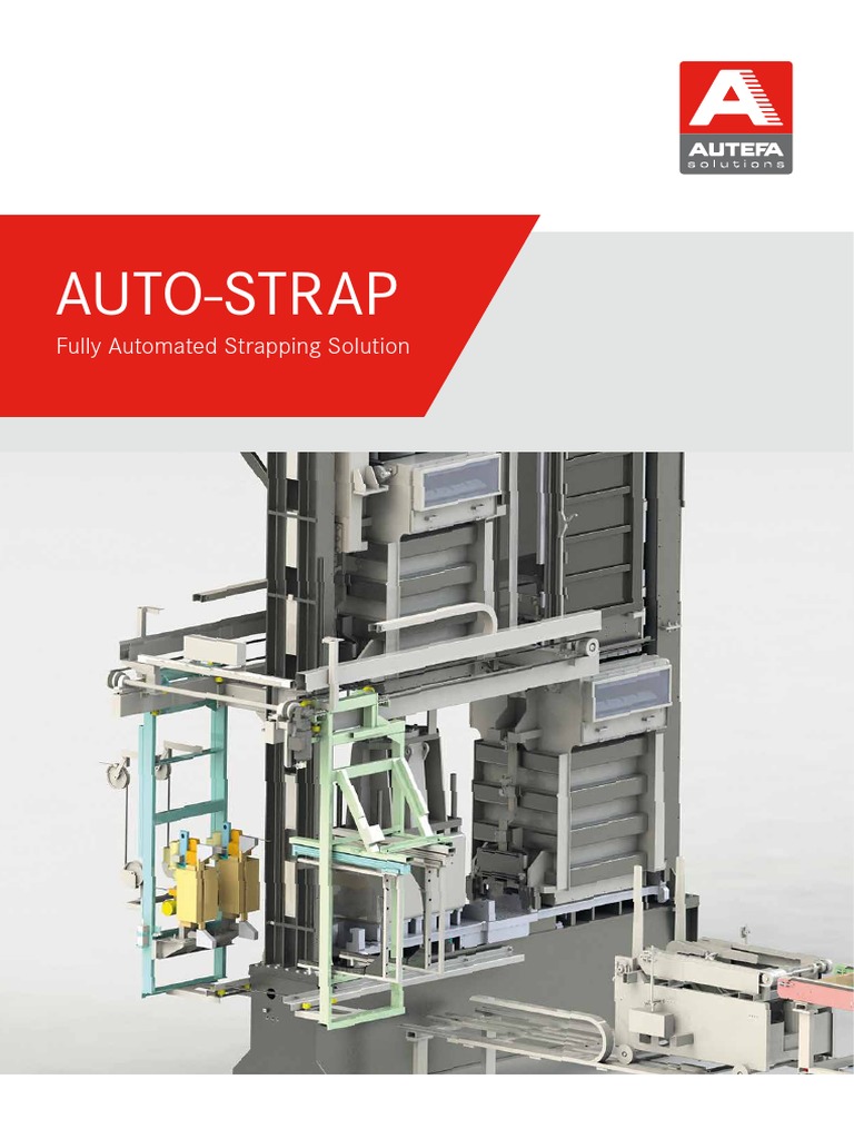Autefa AUTO-STRAP Fully Automated Strapping Solution 180906 | PDF