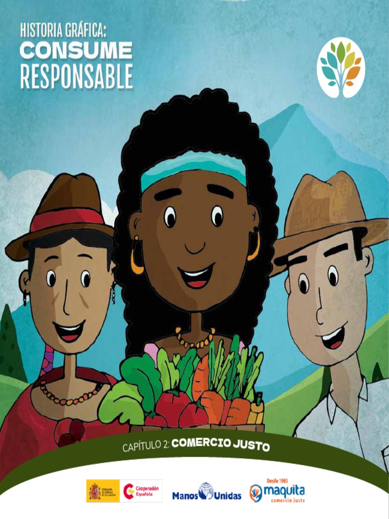 Promoviendo un modelo equitativo de vida a través del comercio justo y el consumo responsable ...