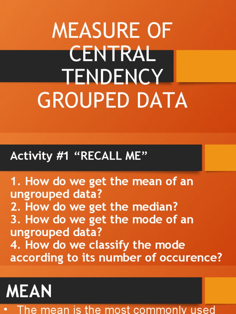 Measures of Central Tendency Grouped Data | PDF | Mode (Statistics) | Mean