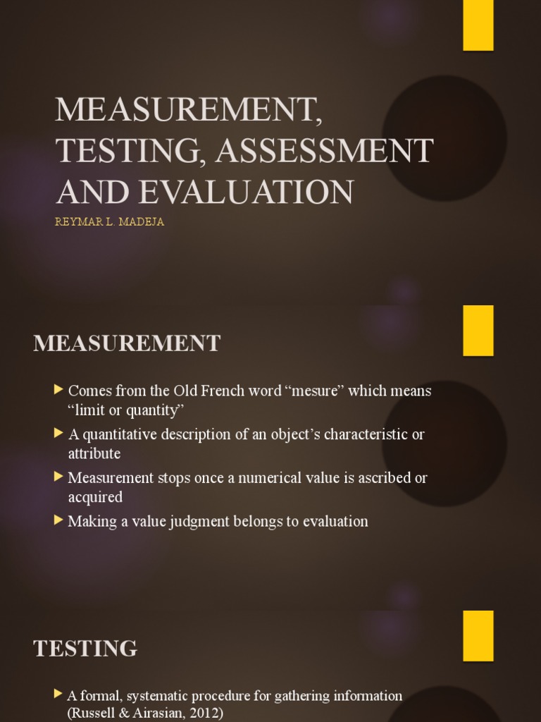 Measurement, Testing, Assessment and Evaluation | PDF | Educational ...