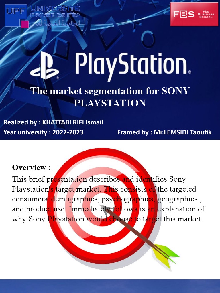 The Market Segmentation For SONY Playstation | PDF | Sony | Video Game ...