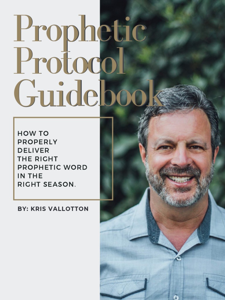 Prophetic Protocol Guidebook by Kris Vallotton | PDF | Religion ...