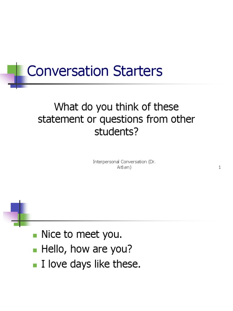 Conversation Starters: What Do You Think of These Statement or ...