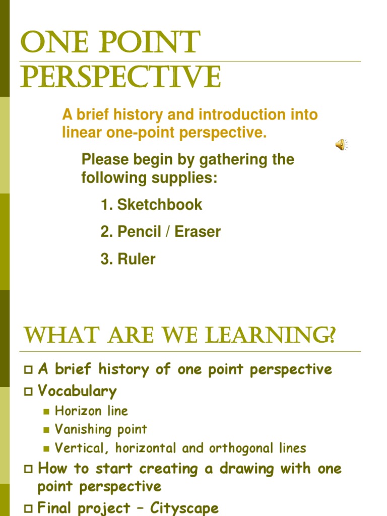 A Brief History and Introduction Into Linear One-Point Perspective ...