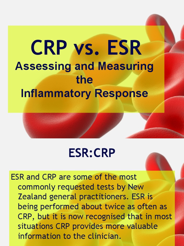 CRP vs. Esr: Assessing and Measuring The Inflammatory Response | Download Free PDF | C Reactive ...