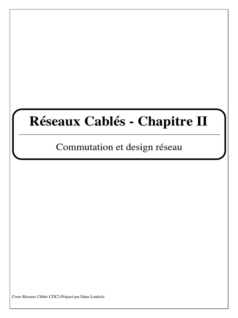 Chapitre 2 Réseaux Cablés | PDF