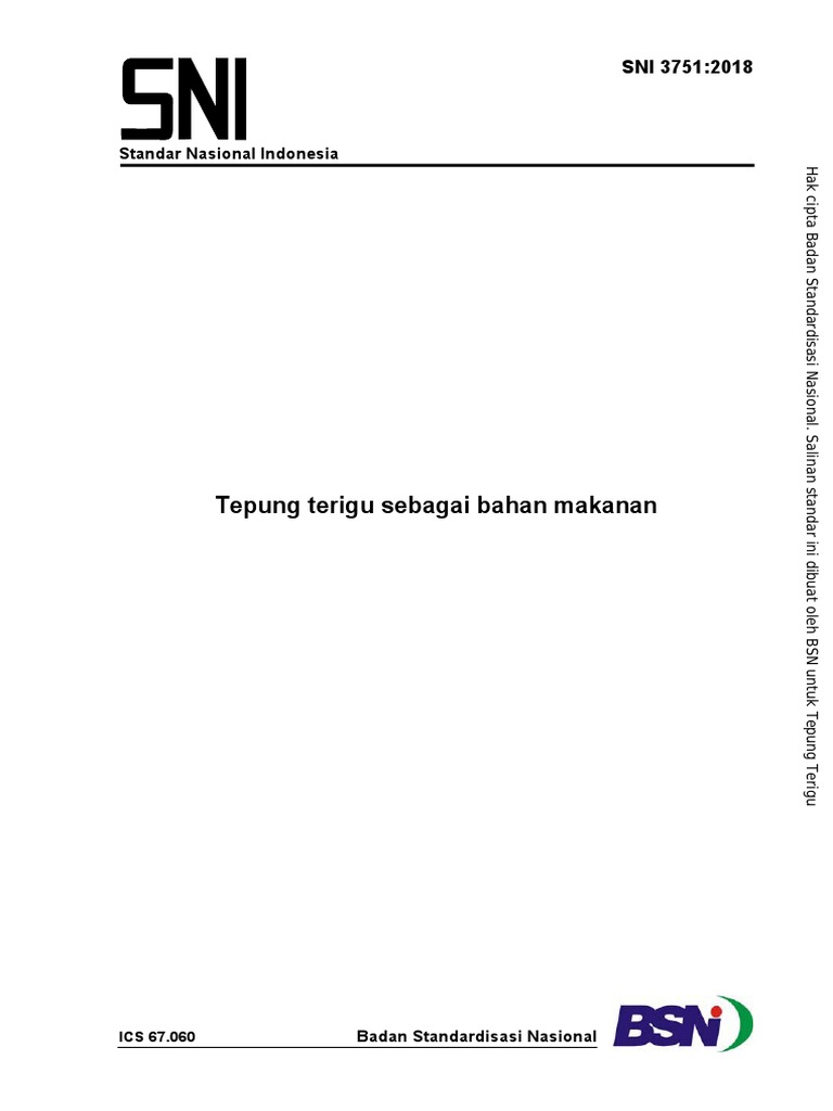 SNI-2-2. SNI 3751-2018-Tepung Terigu Sebagai Bahan Makanan | PDF