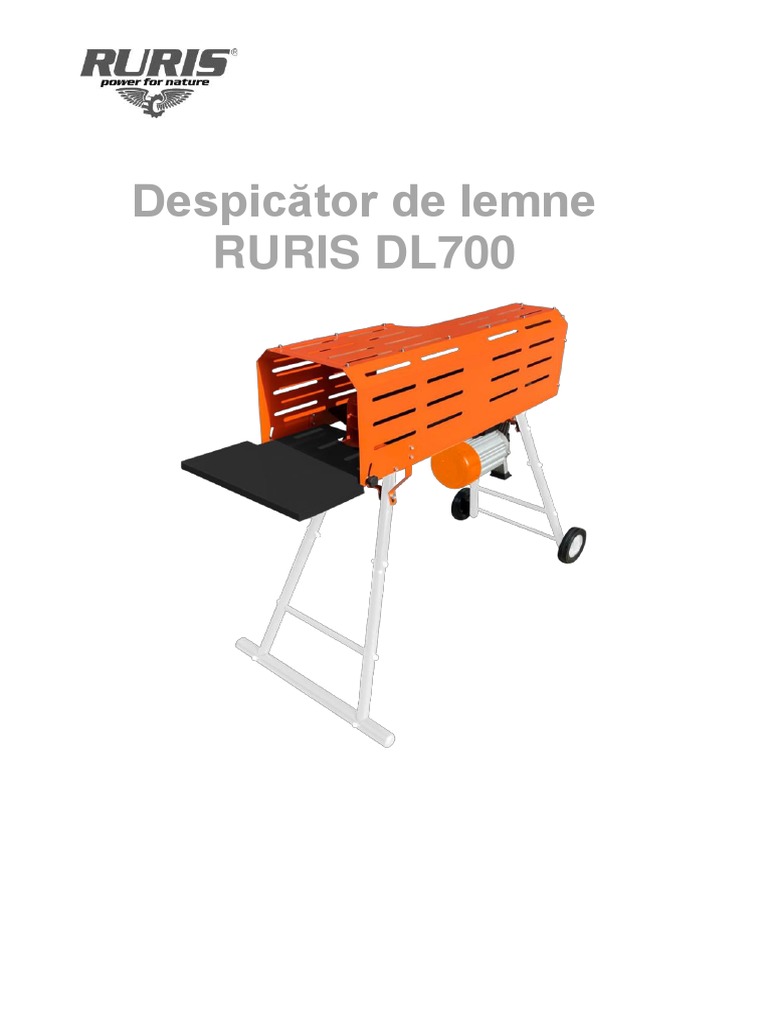 Manual Utilizare Despicator Lemne Ruris dl700 RURIS - DL700 | PDF