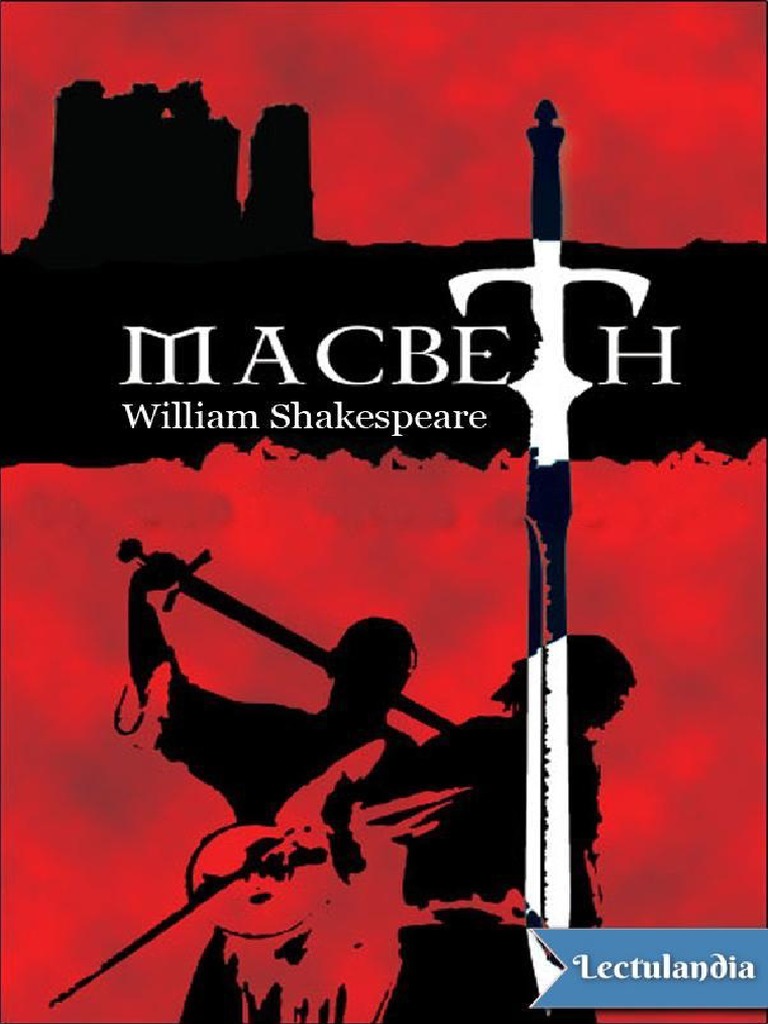 Macbeth - William Shakespeare | PDF | Macbeth