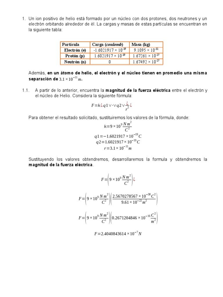 Partícula Carga (Coulomb) Masa (KG) Electrón (E) Protón (P) Neutrón (N ...