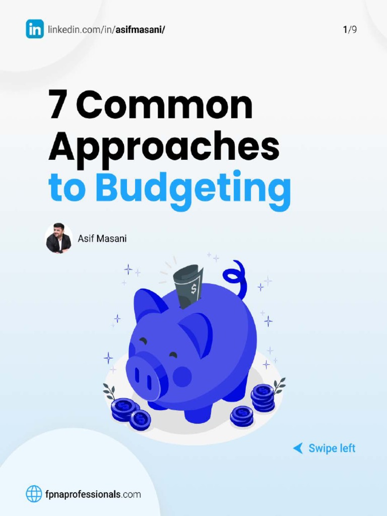 7 Common Approaches To Budgeting - FP&A Professionals | PDF