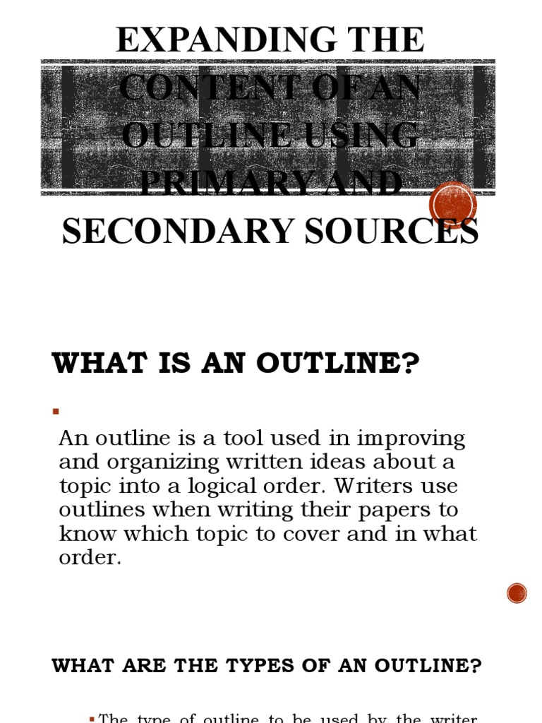 Expanding the content of an outline using primary | PDF | Linguistics ...