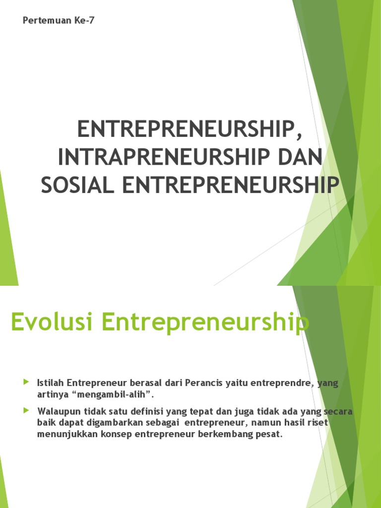 Pertemuan Ke-7 Entrepreneurship, Intrapreneurship Dan Socio ...