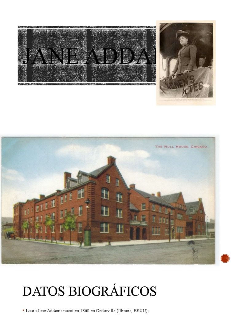Jane Addams: Vida y legado en Hull House | PDF