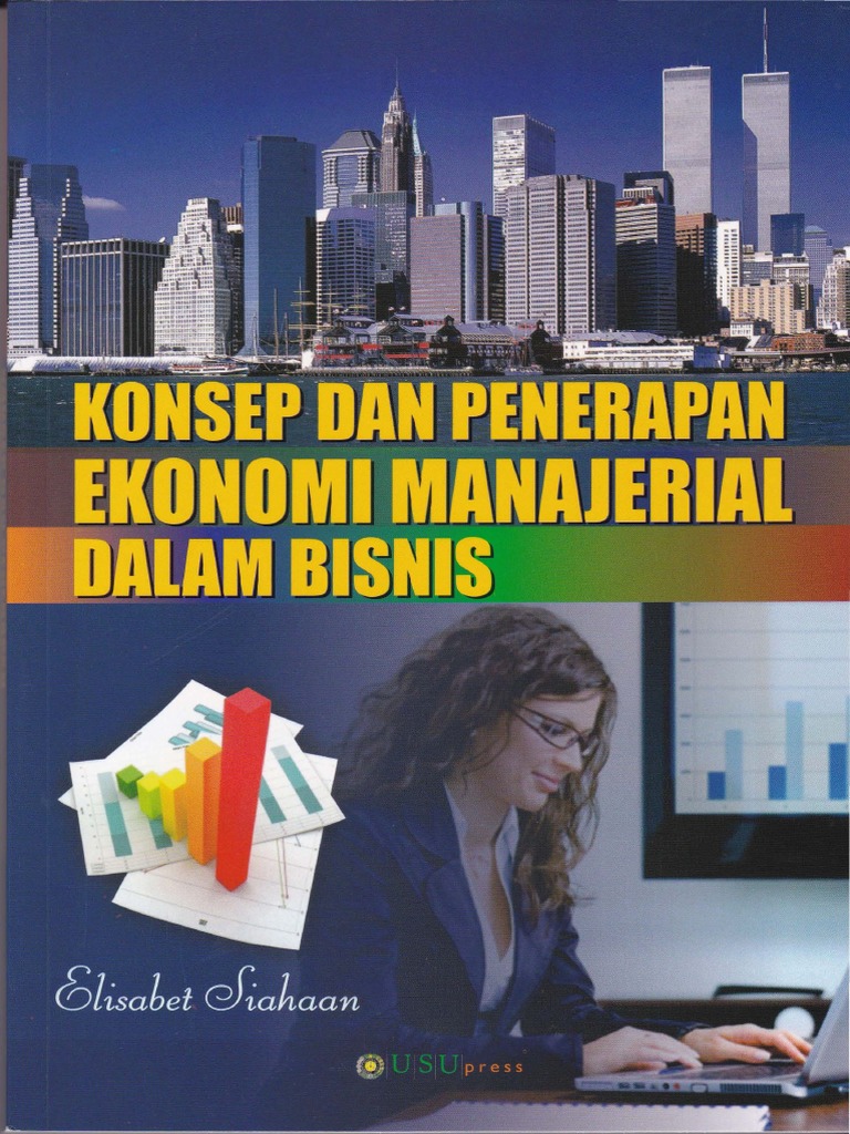 Konsep & Penerapan Ekonomi Manajerial Dalam Bisnis | PDF