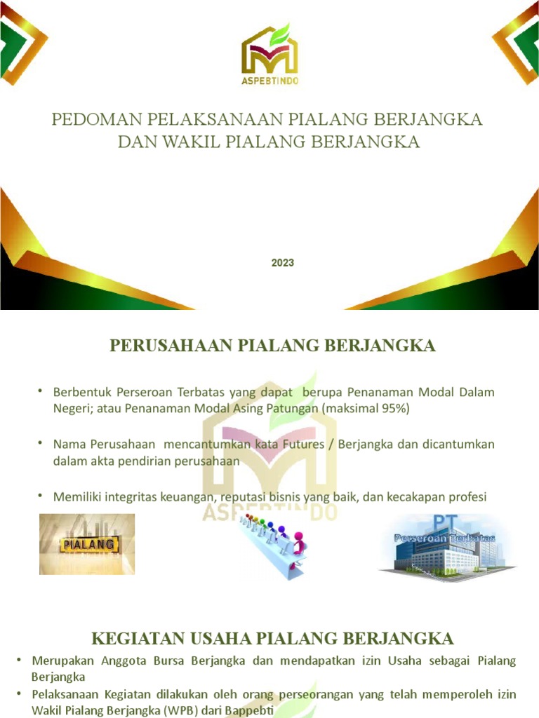 16-17. Pedoman Pelaksanaan Pialang Berjangka Dan Wakil Pialang ... 16-17. Pedoman Pelaksanaan Pialang Berjangka Dan Wakil Pialang ...