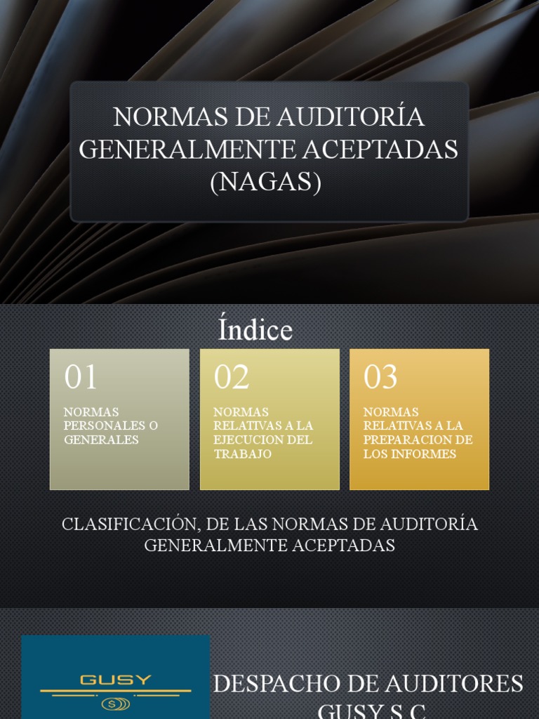 Normas de Auditoría Generalmente Aceptadas (NAGAS) | PDF | Auditoría ...