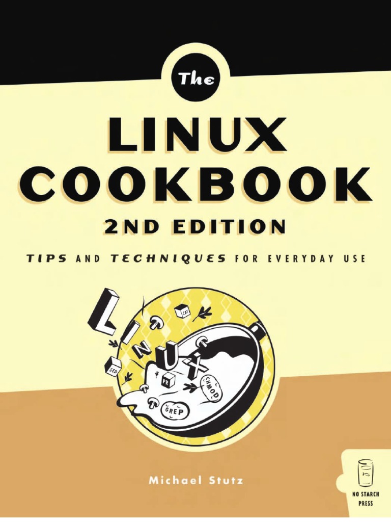 The Linux Cookbook Tips and Techniques For Everyday Use | PDF | Command ...