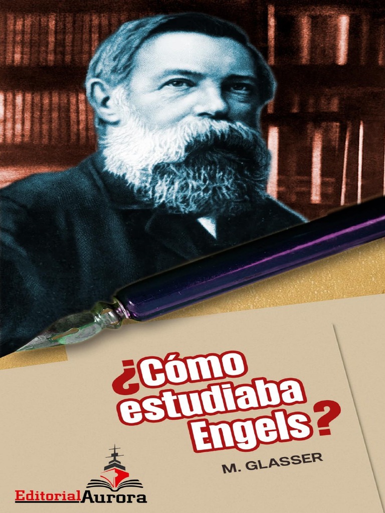 La obra y método de Engels en el socialismo | PDF | Friedrich Engels ...