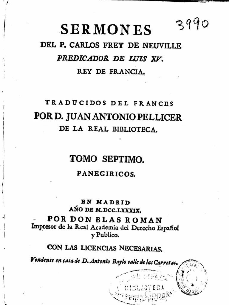 07 - Panegiricos - Sermones Del P. Carlos Frey de Neuville Predicador de Luis XIV. (I.e. XV ...