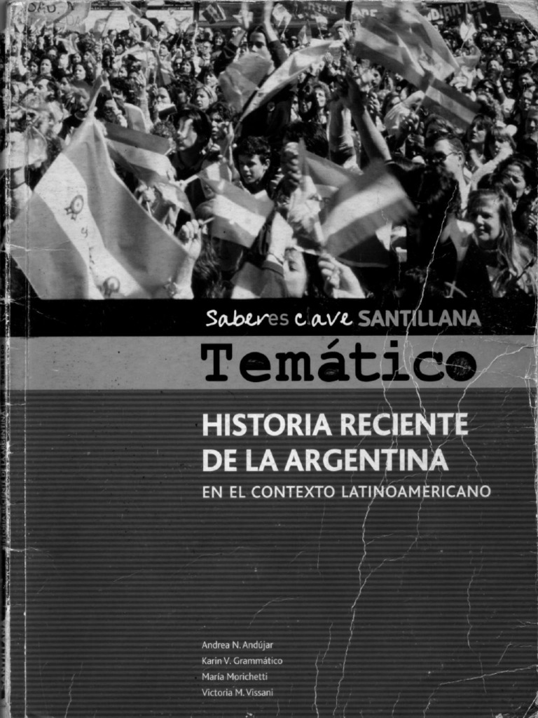 Andújar, Andrea (y otros) - Historia Reciente de la Argentina | PDF