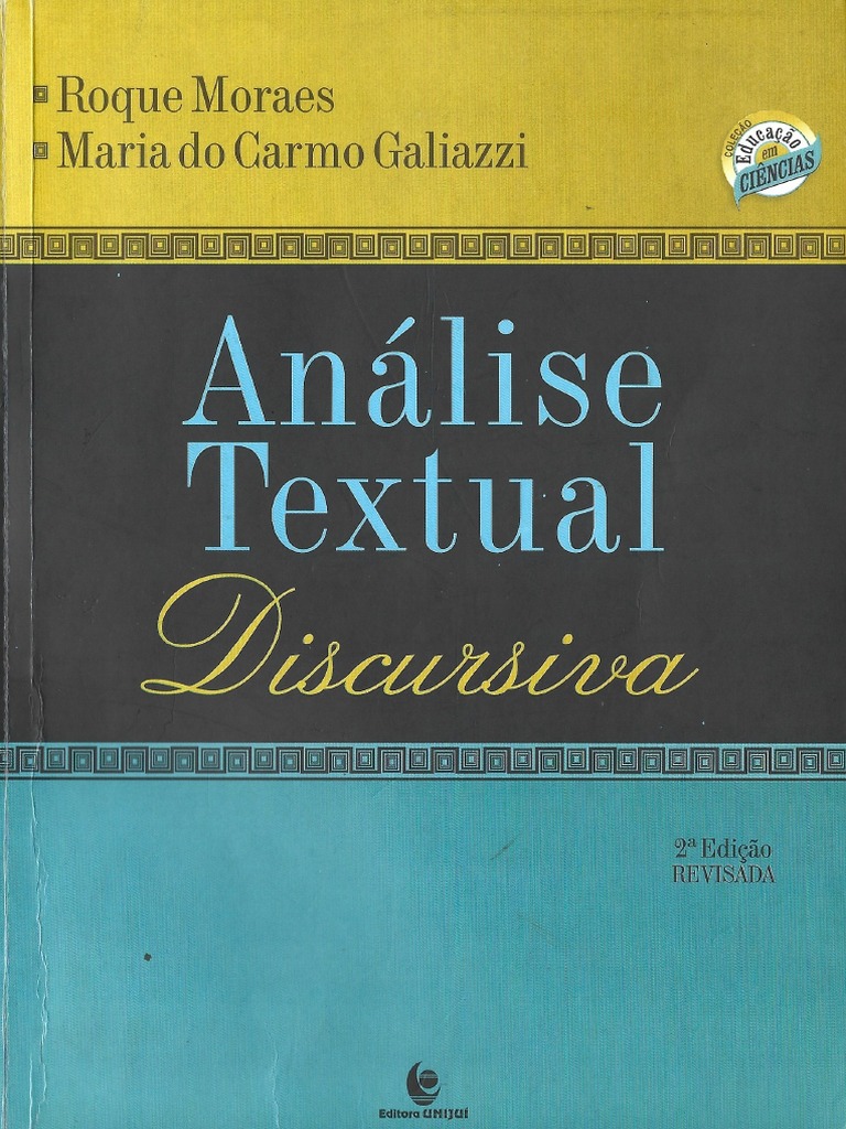 Análise Textual Discursiva - MORAES e GALIAZZI | PDF