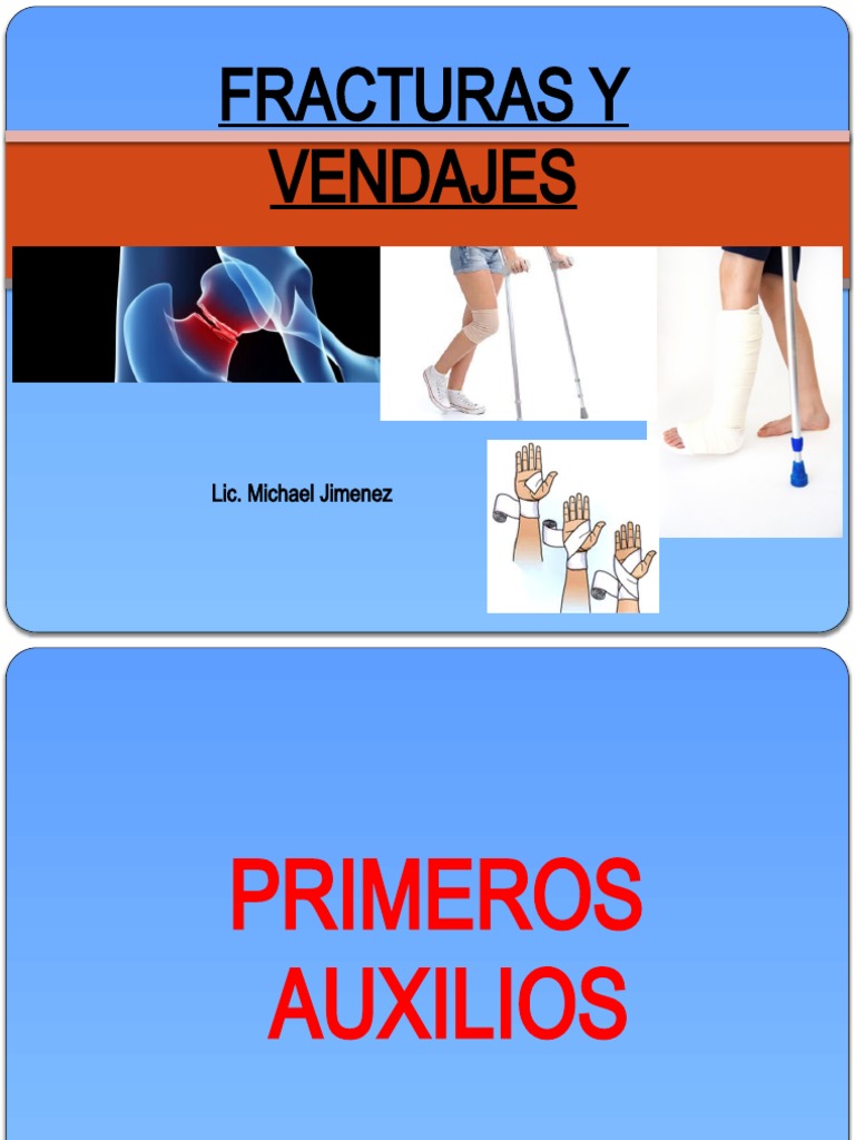 Primeros Auxilios Fracturas Y Vendajes Pdf Hueso Sistema