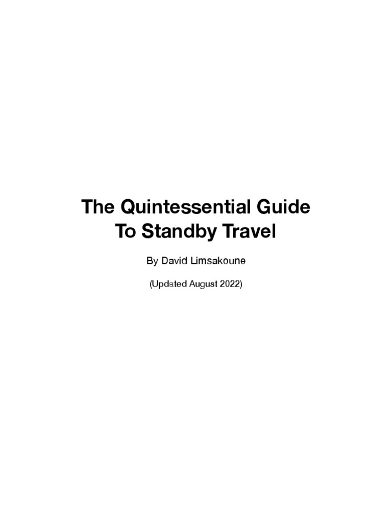 The Quintessential Guide To Standby Travel (August 2022) | PDF ...