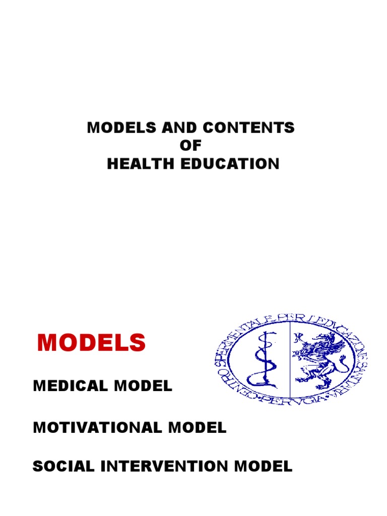 Models And Content Of Health Education Pdf Hygiene Motivation