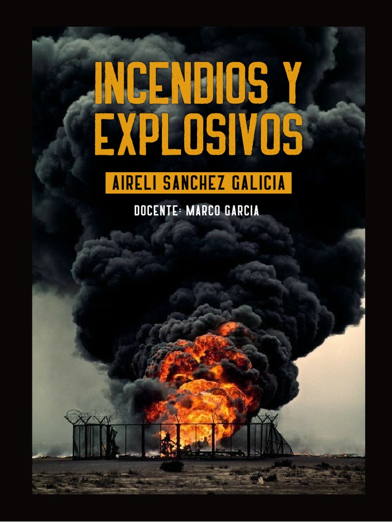 Incendios y Explosivos | PDF | Combustión | Incendios