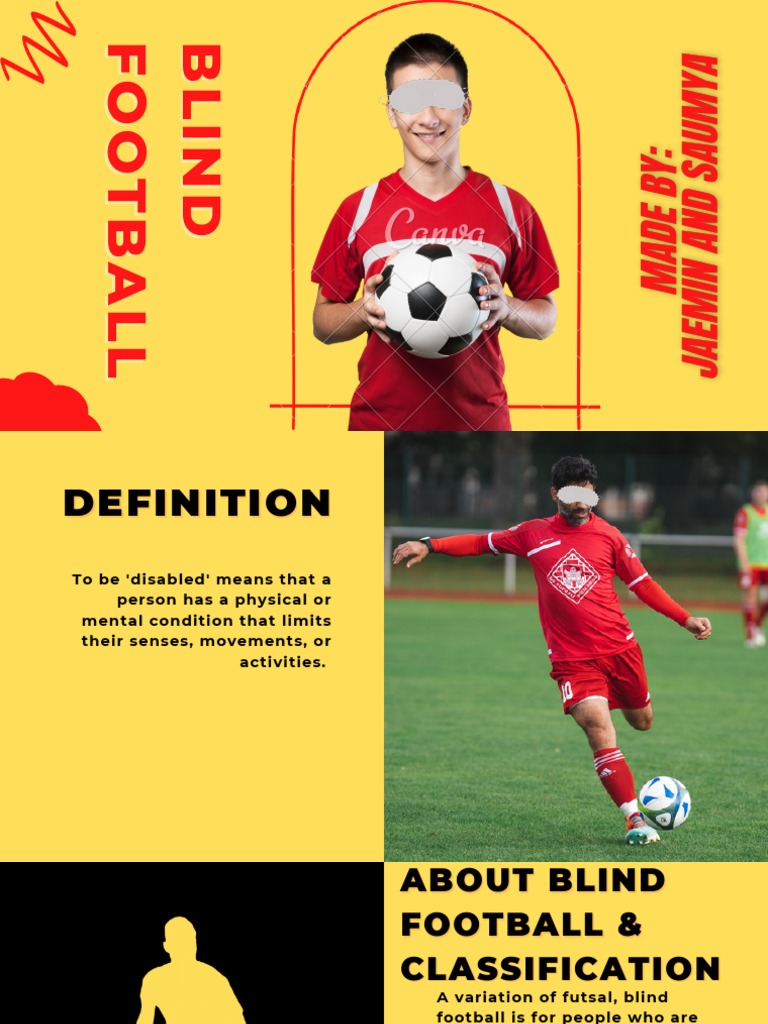 Blind Football Presentation | PDF | Sports | Disability